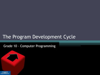 Grade 10 program development cycle | PPT