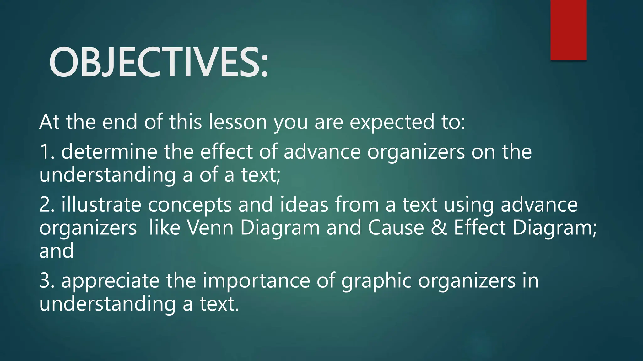 Different Advance Organizers (Venn Diagram and cause and effect diagram ...