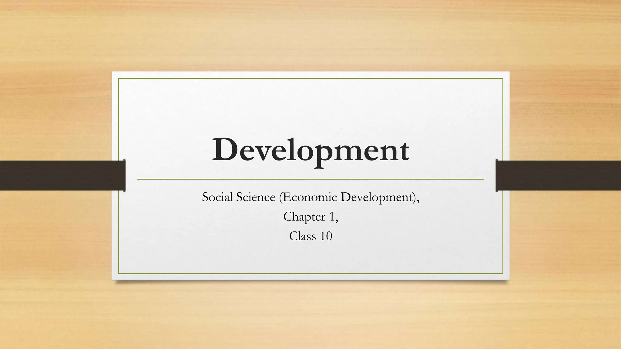 Grade 10 Chapter 1 Economics(Development).ppt