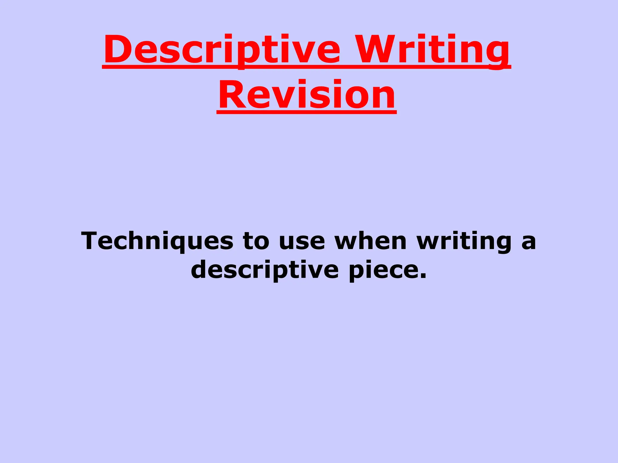 Grade 10 Descriptive Writing techniques.ppt