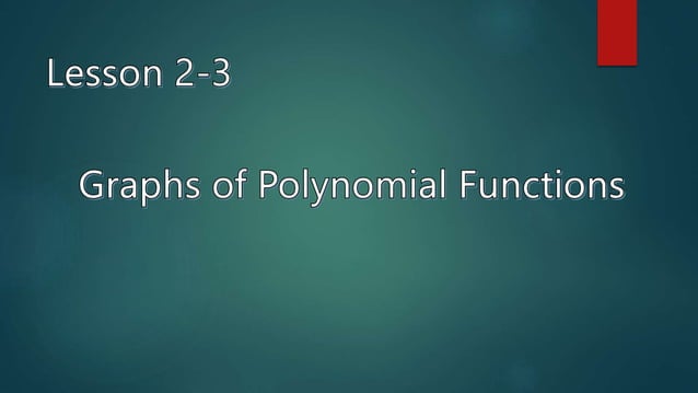 Grade 10_Math-Lesson 2-3 Graphs of Polynomial Functions .pptx