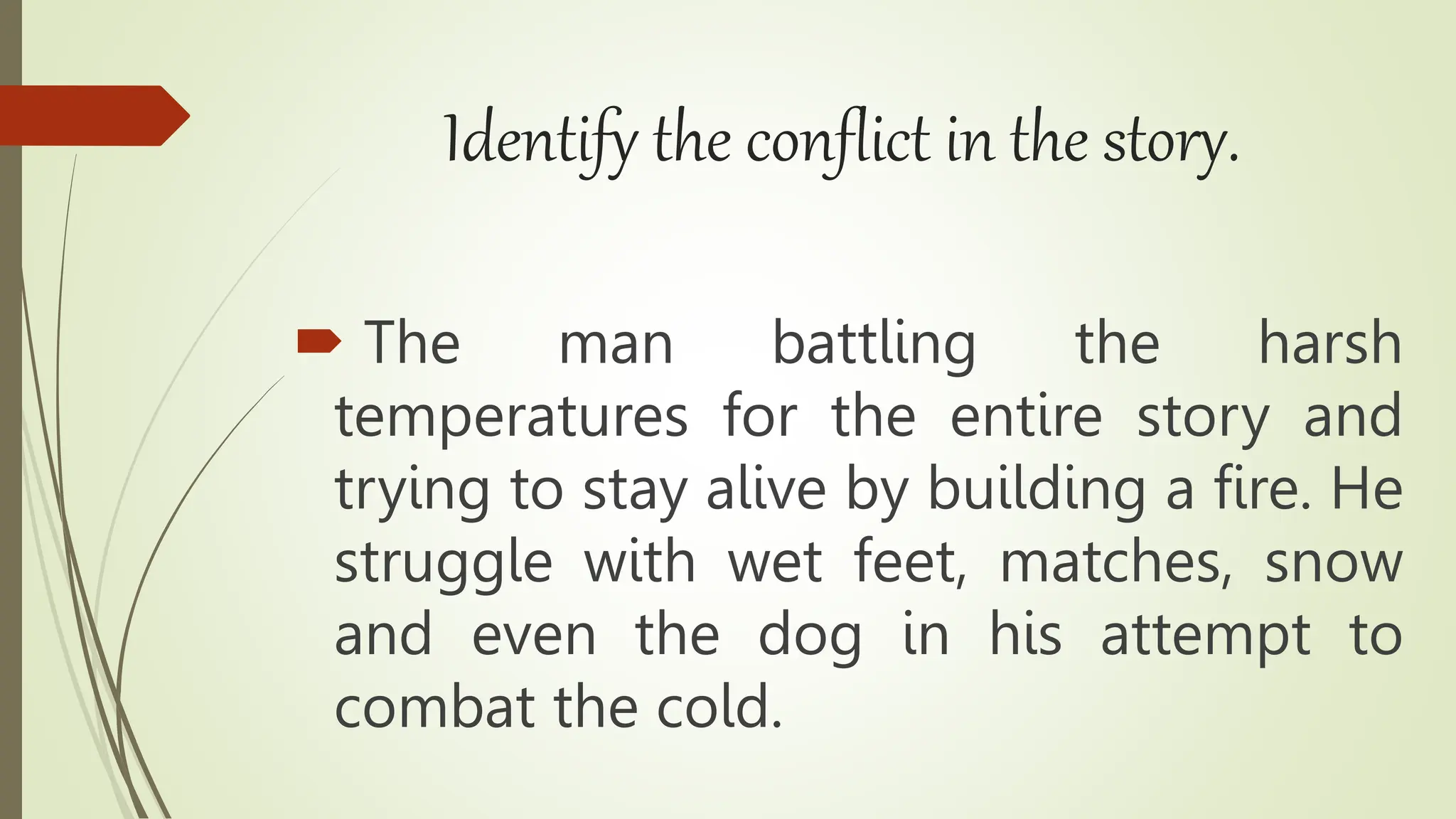 grade 10 to build a fire experiencing with nature.pptx