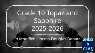 LD Modified Debate for Grade 10 Students | PPTX