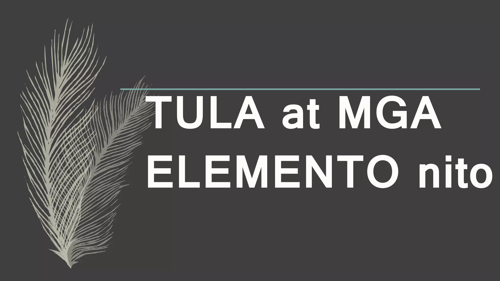 Grade 10 ( tula at elemento nito) | PPTX