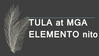 Grade 10 ( tula at elemento nito) | PPTX