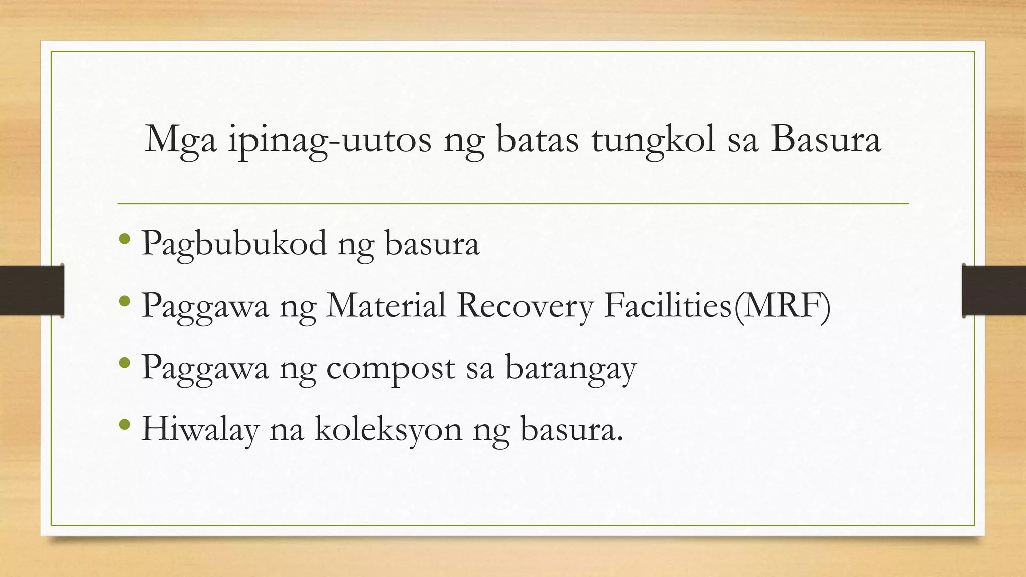 Grade 10 week 4 wastong pagtatapon ng basura | PPTX