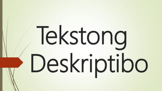 Teksto Deskriptibo | PPTX
