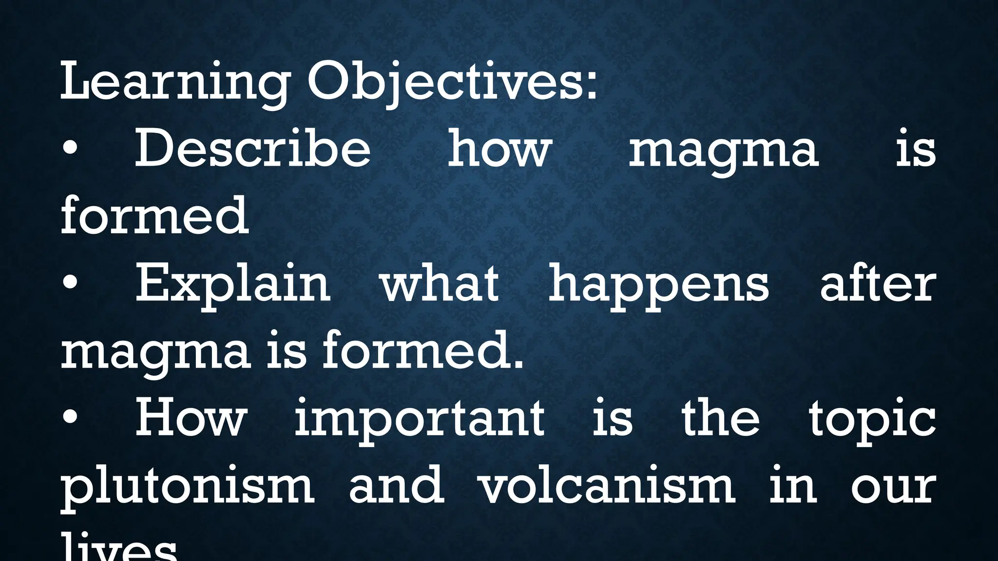 grade 11_Endogenic Processes: Plutonism and Volcanism.pptx