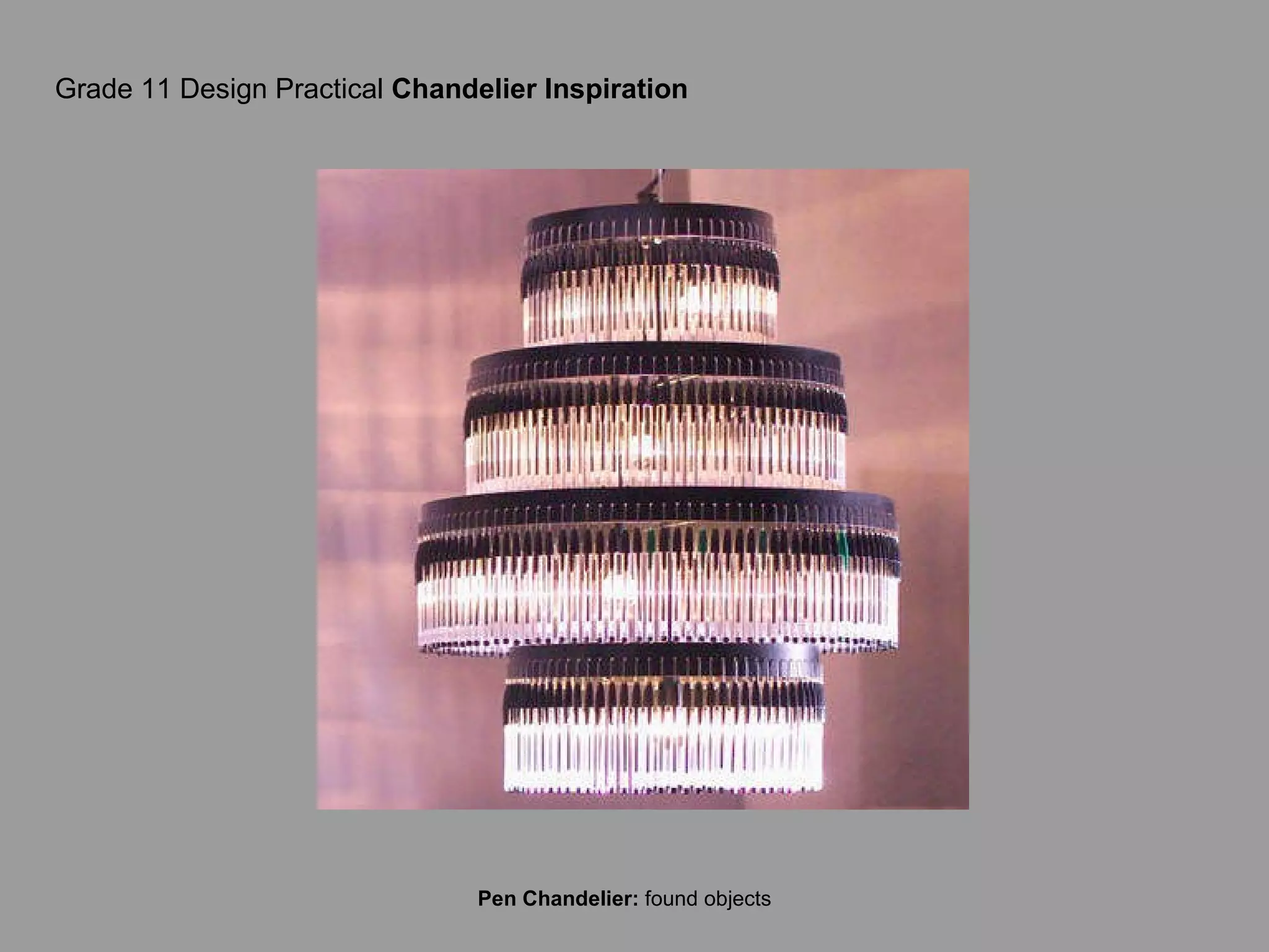 Grade 11 design chandelier | PPT