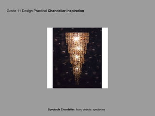 Grade 11 design chandelier | PPT