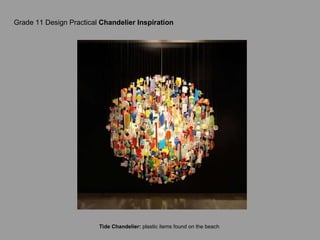 Grade 11 design chandelier | PPT