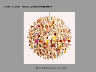 Grade 11 design chandelier | PPT