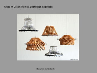 Grade 11 design chandelier | PPT