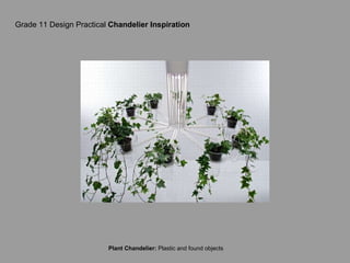 Grade 11 design chandelier | PPT