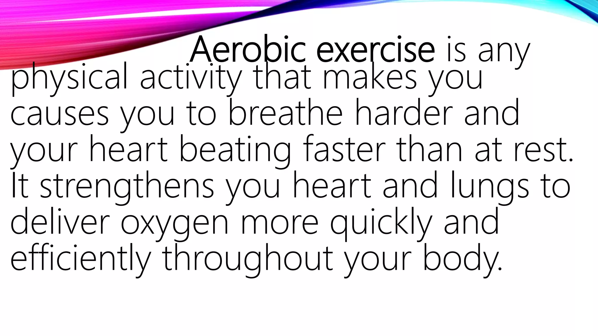aerobic | PPT | Free Download