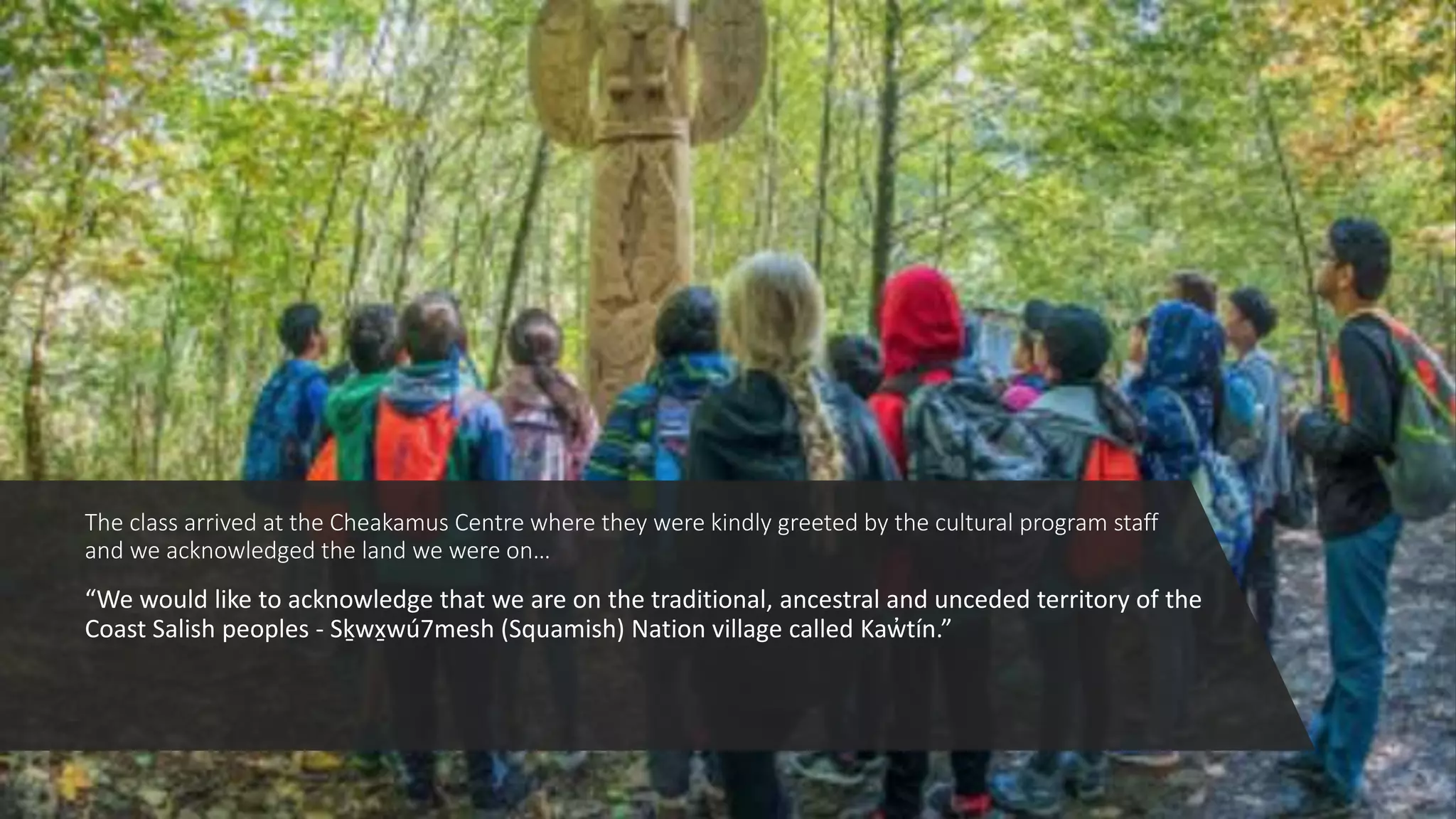 Grade 12 Authentic Coast Salish Longhouse Experience | PPTX