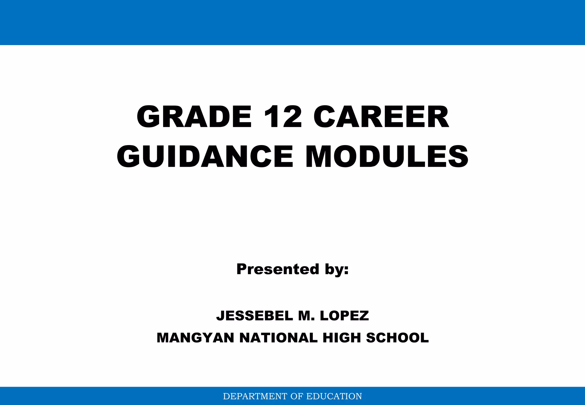 GRADE 12 CAREER GUIDANCE MANUAL (NEW NORMAL).pptx