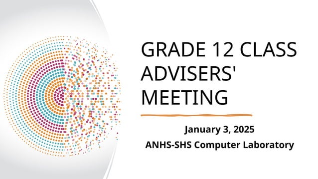 GRADE 12 CLASS ADVISERS' MEETING jan.pptx