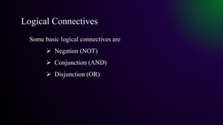 Logical Connectives NOT AND OR | PDF