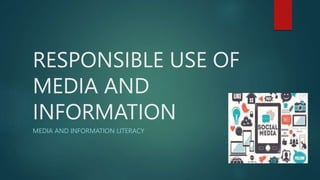 GRADE 12 Responsible use of media PPT.pptx