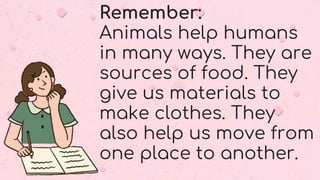 Grade 1 Lesson 2.4 Why Are Animals Important (1).pptx