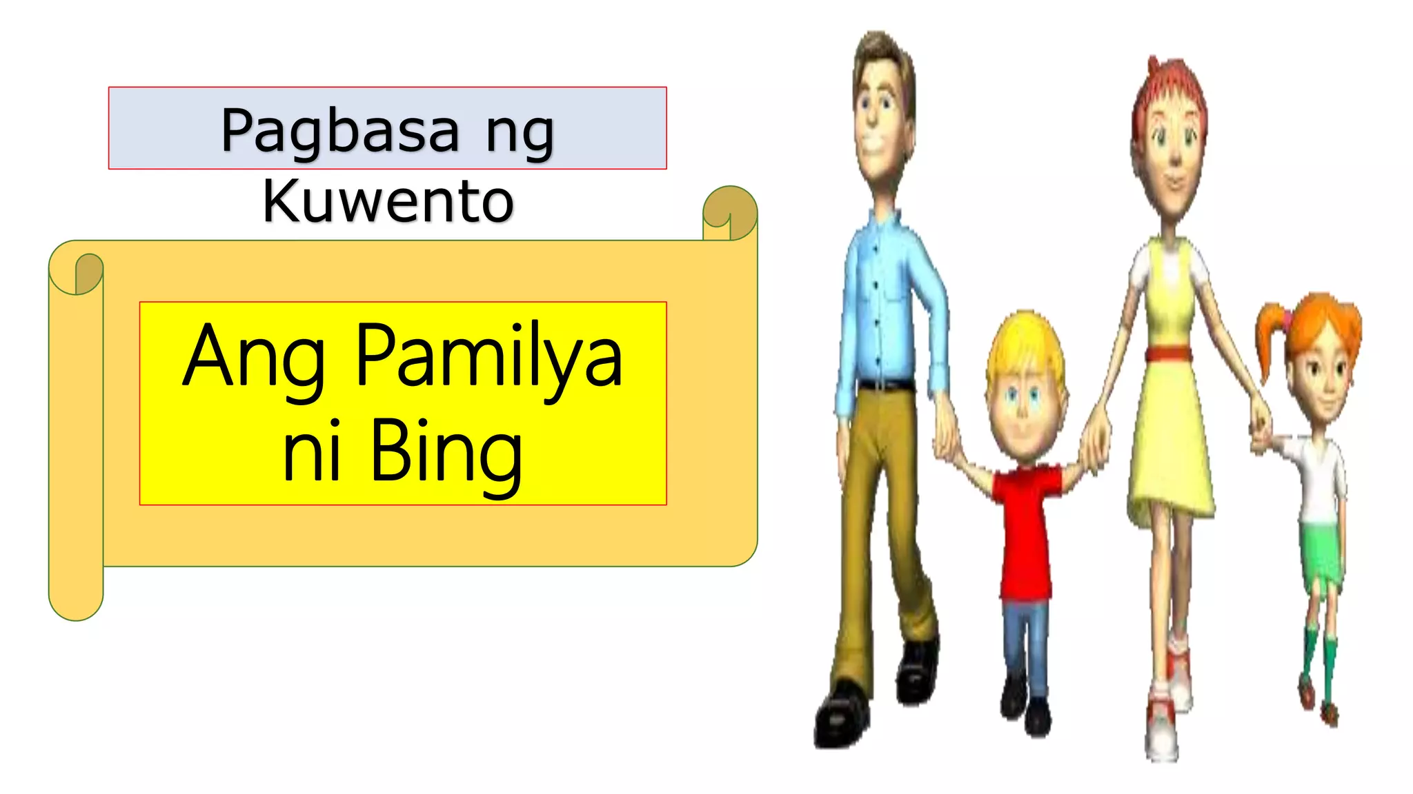 Ang Kwento ng Aking Pamilya | PPTX