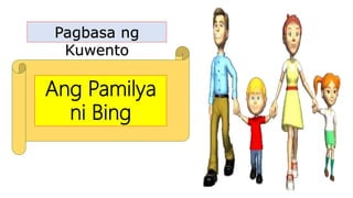 Ang Kwento ng Aking Pamilya | PPTX