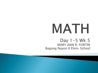 Grade 1 PPT_Math_Q1_W5_Day 1-5.ppt