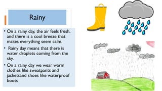 Grade 1 Weather cloud,hot , clear slides | PPTX