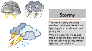 Grade 1 Weather cloud,hot , clear slides | PPTX