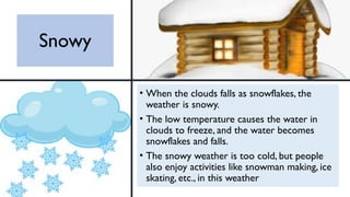 Grade 1 Weather cloud,hot , clear slides | PPTX