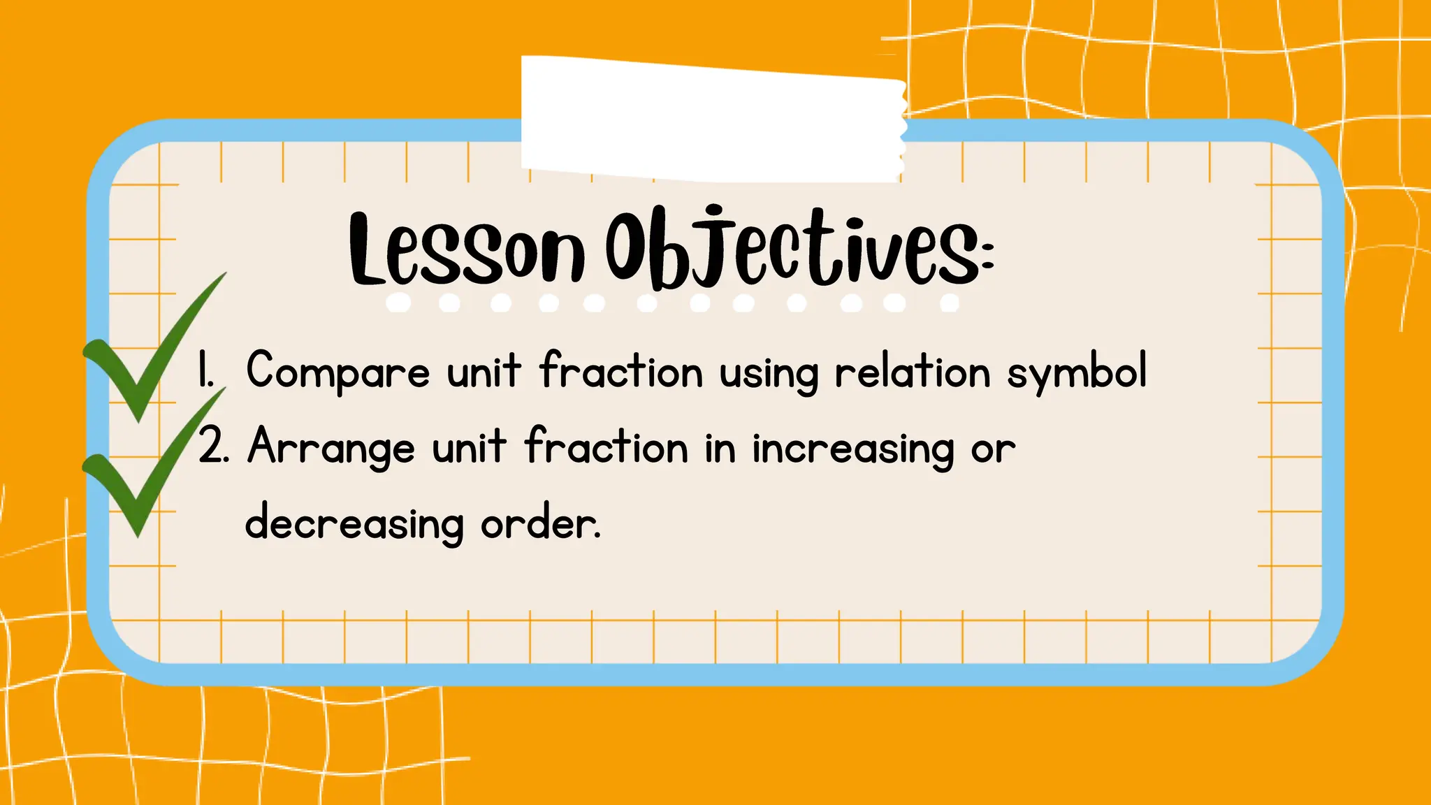 Grade 2 Math Comparing and Arranging Unit Fractions | PPTX