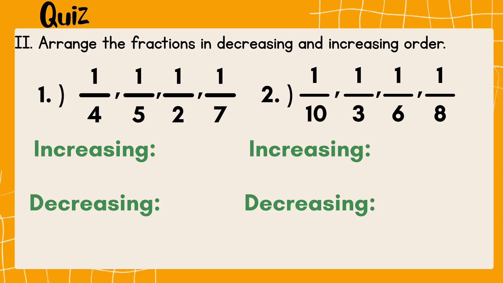 Grade 2 Math Comparing and Arranging Unit Fractions | PPTX