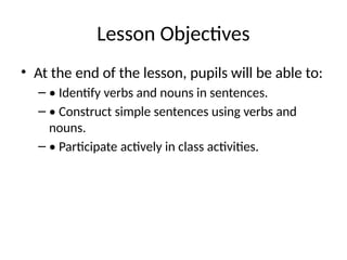 English 2: Understanding and Using Verbs and Nouns for Grade 2 | PPTX