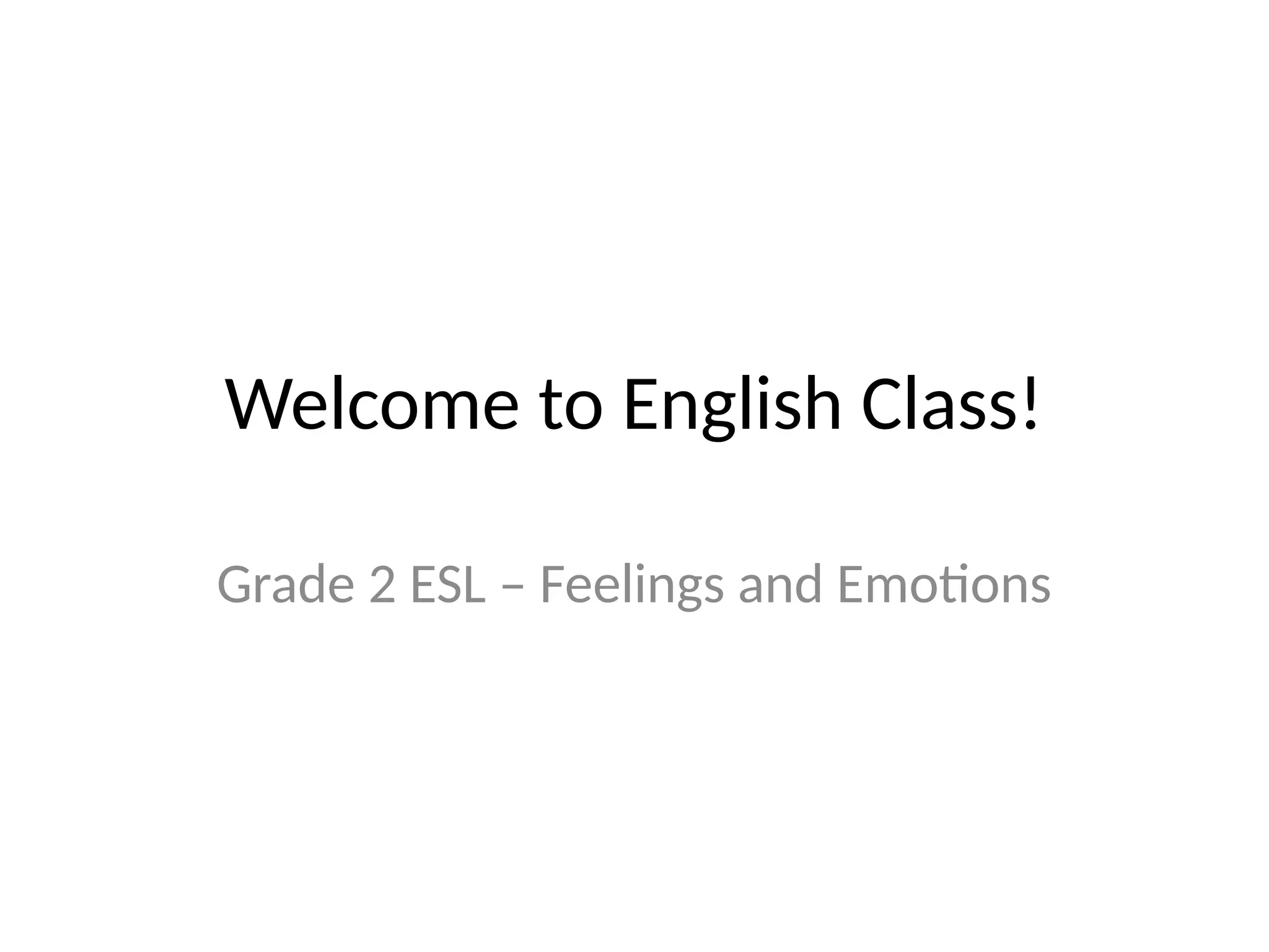 Grade-2 - ESL - Feelings - Lesson -.pptx