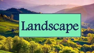 Grade 2 Landscape.pptxxxxxxxxxxxxxxxxxxxxxxxxxxxx | PPTX
