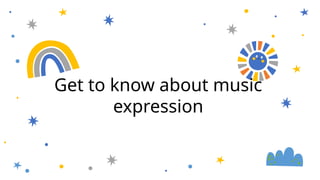 Grade 2 Music Expression (tempo and dynamic) | PPTX