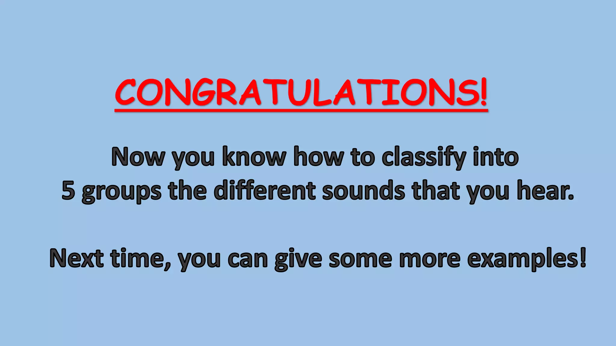 Grade 2 Categorizing sounds (Mechanincal, Environment, Speech, Animals ...