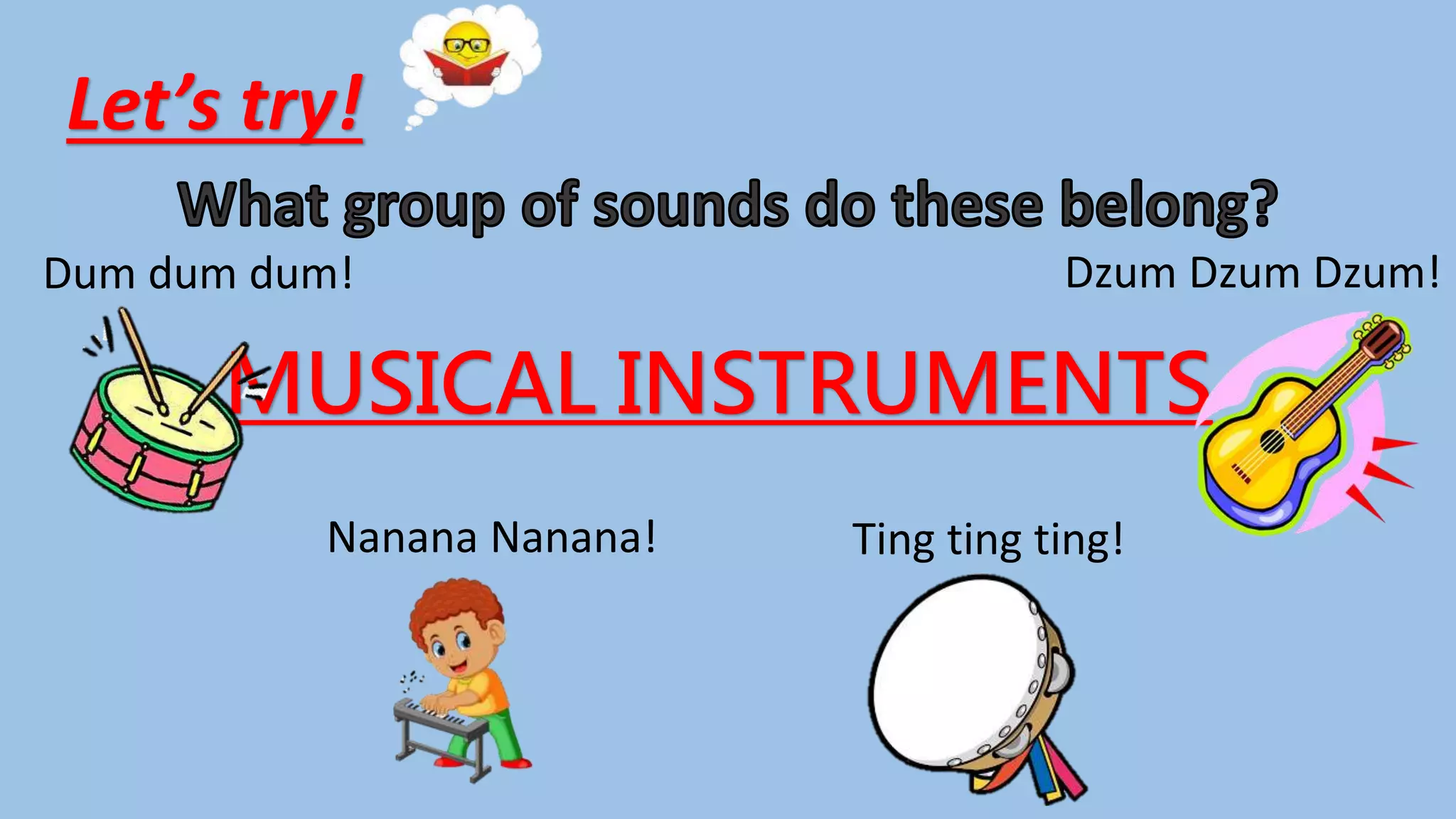 Grade 2 Categorizing sounds (Mechanincal, Environment, Speech, Animals ...