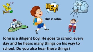 Grade 2 Categorizing sounds (Mechanincal, Environment, Speech, Animals ...