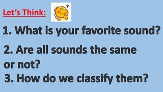 Grade 2 Categorizing sounds (Mechanincal, Environment, Speech, Animals ...