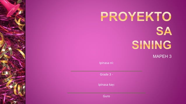 Grade3 - Proyekto sa Sining (Festival) .pptx