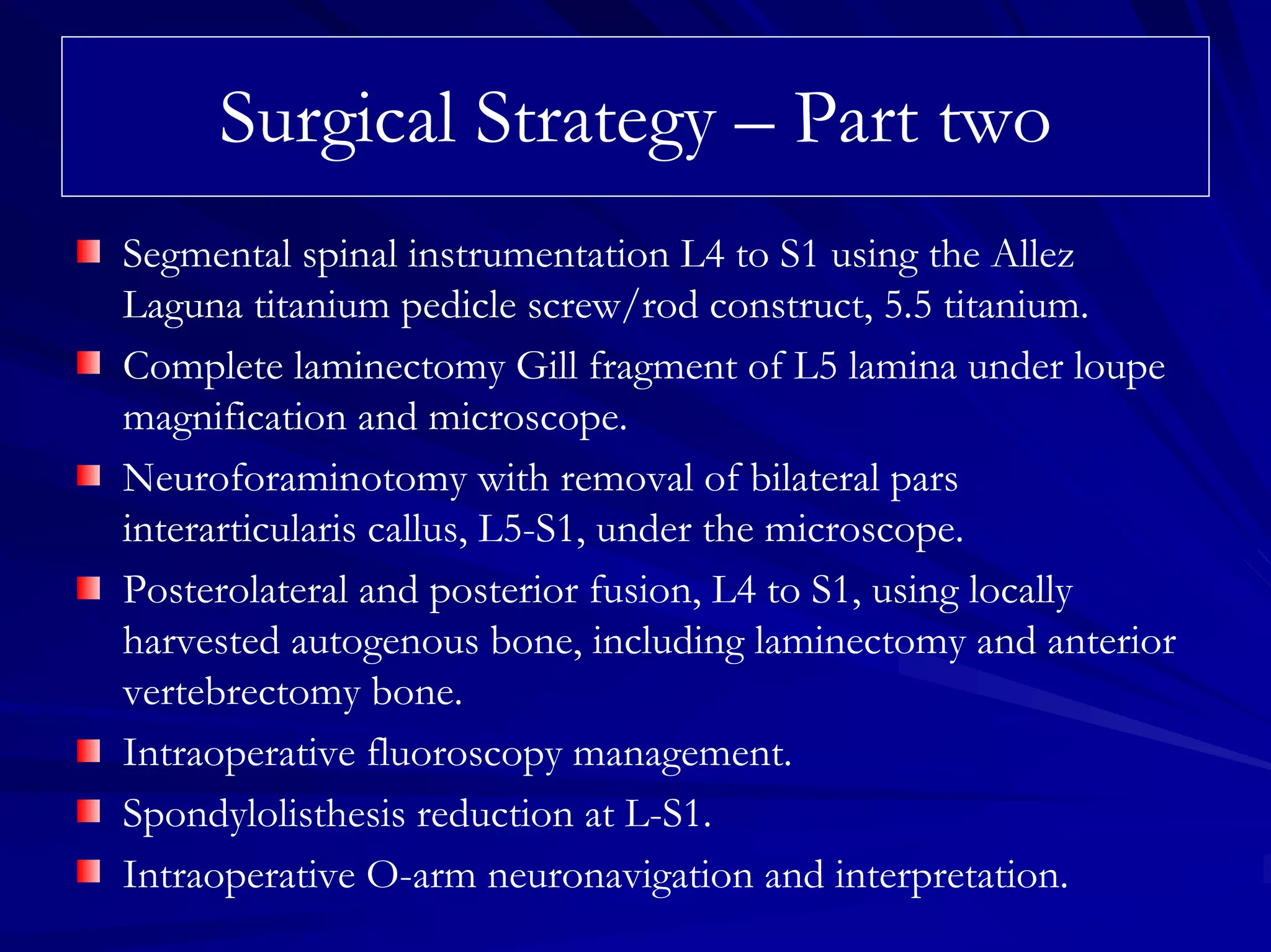 Case Review: 42 year old woman with Grade 3 Isthmic Spondylolisthesis | PDF