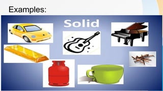 Grade 3 Matter. Solid, liquid and gas are the three states of matter | PPTX