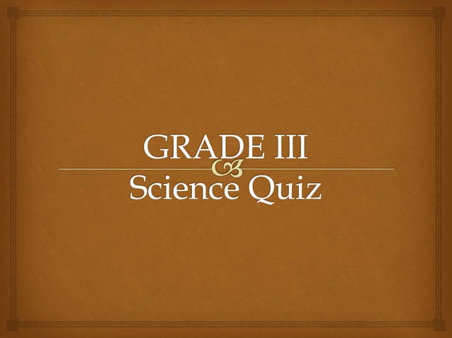 Grade 3 science quiz bee | PPTX