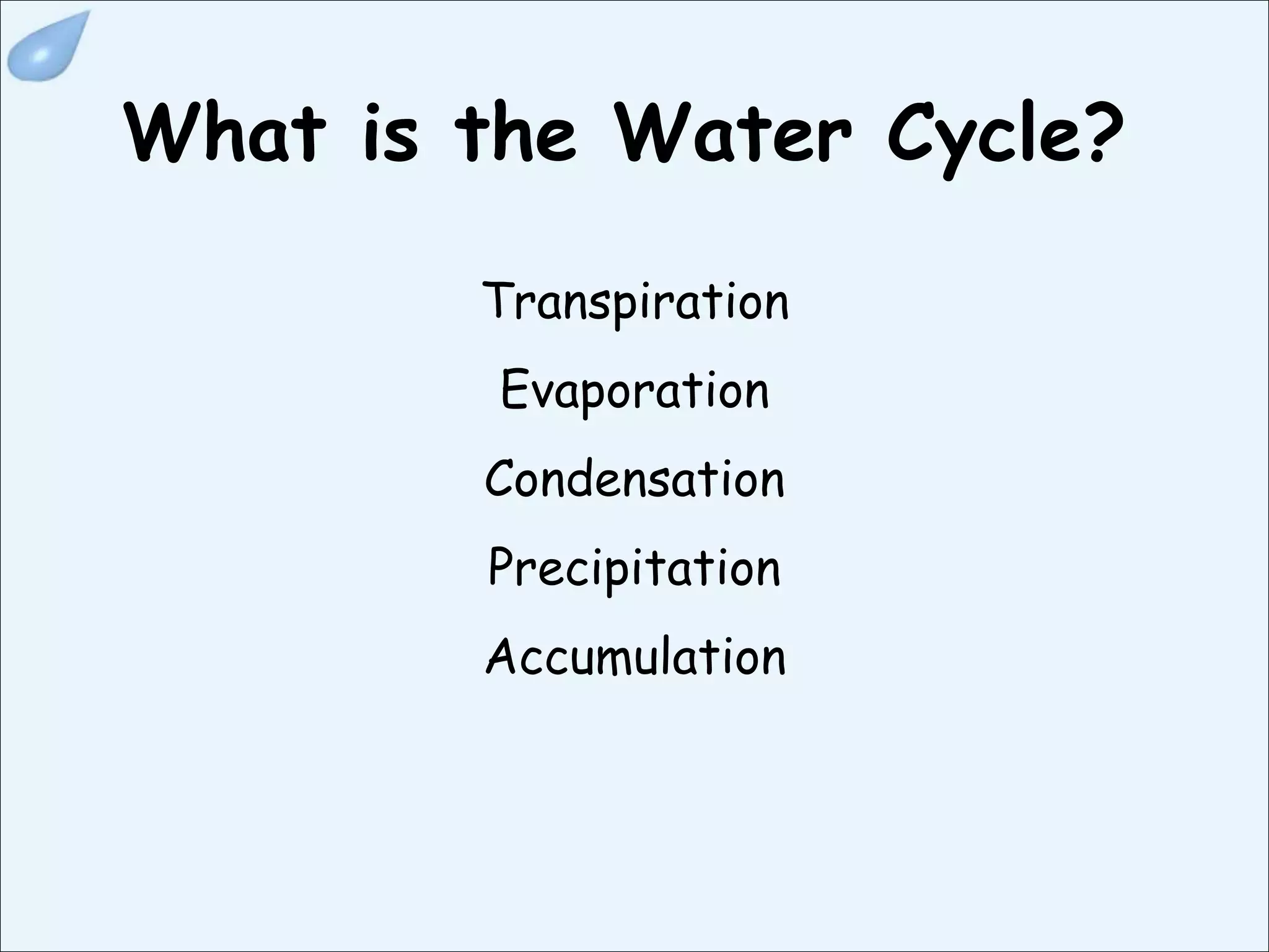 Grade 3 Unit 4 Lesson 2 The Water Cycle.ppt