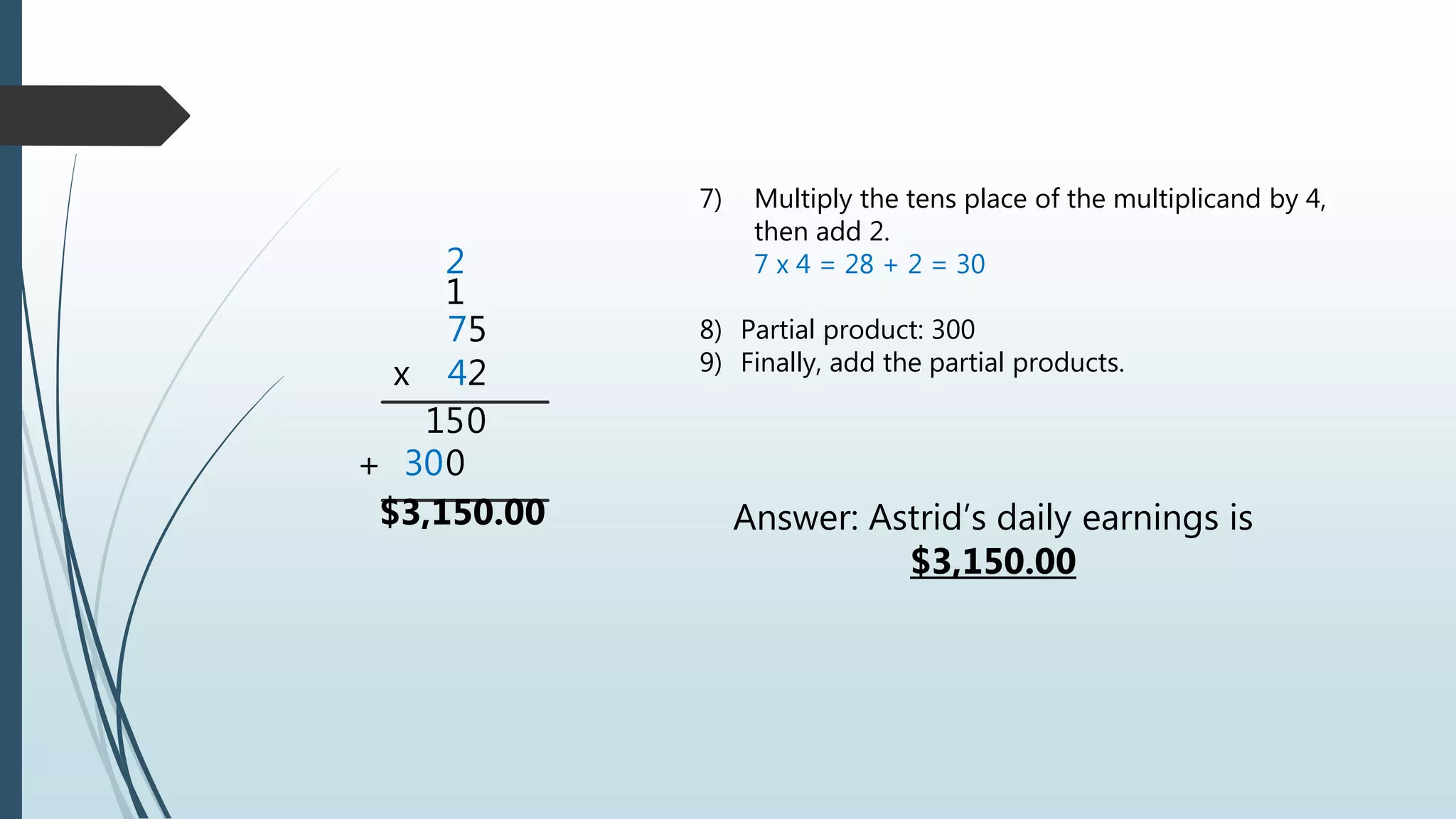 Multiplication of numbers up to 3 digit by 1 to 2 digit multiplier | PPTX