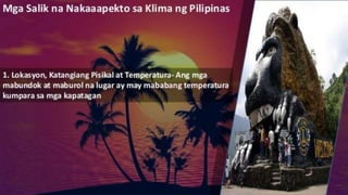 grade 4 mga salik ng klima ng Pilipinas. | PDF