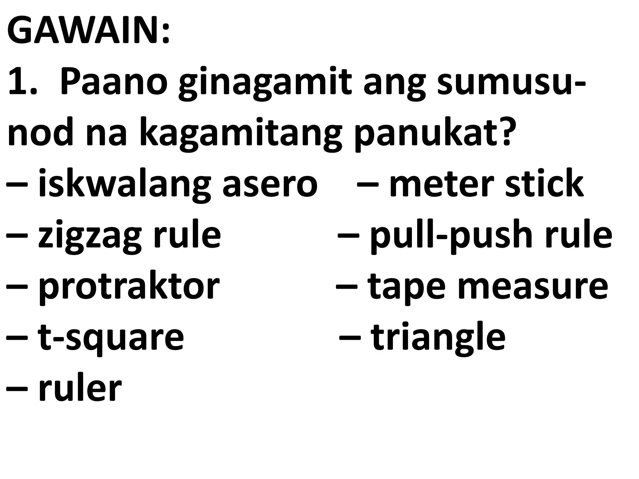 Grade 4 e.p.p. industrial arts quarter 4 aralin 1 - mga kagamitan sa ...