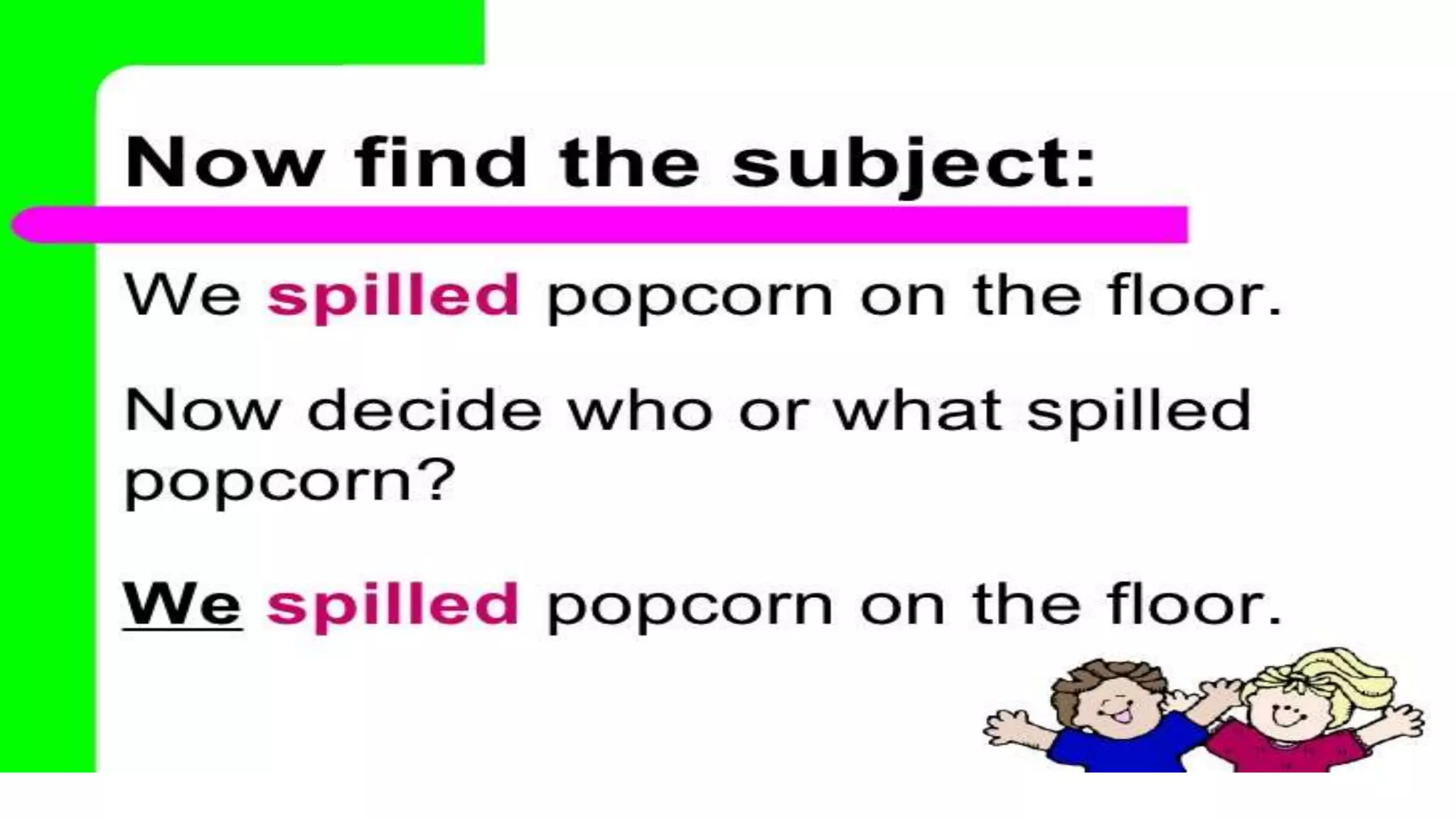 Sentences=subject and predicate | PPT